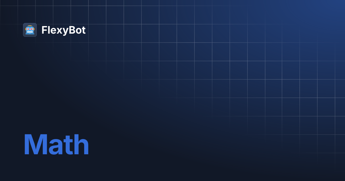 Math | FlexyBot