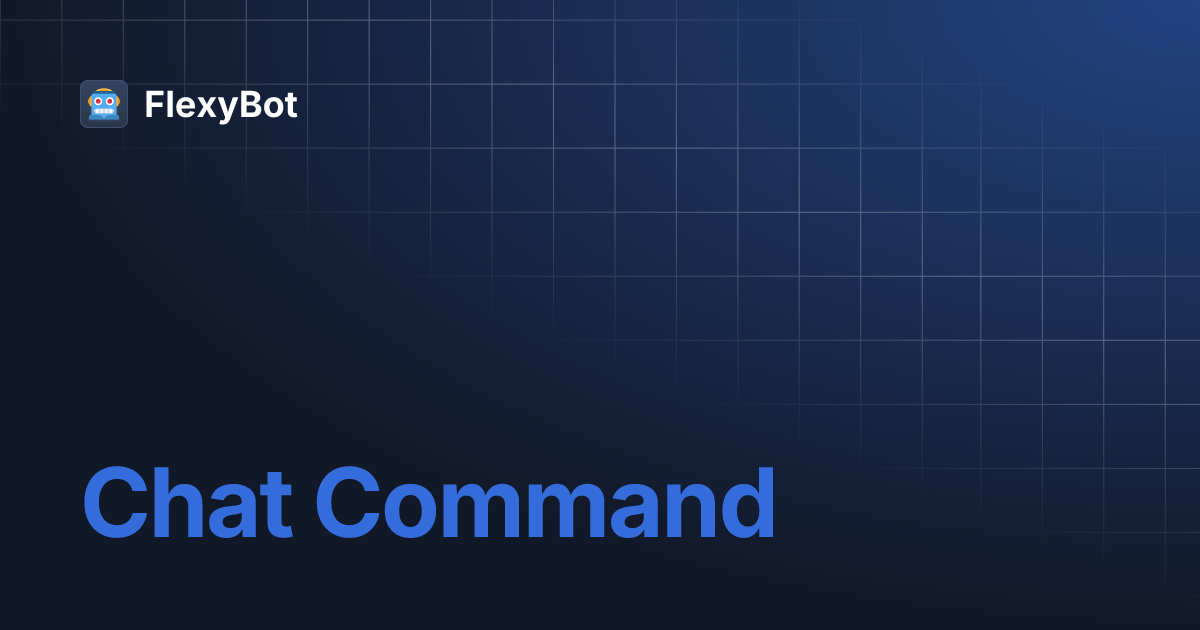 Chat Command | FlexyBot