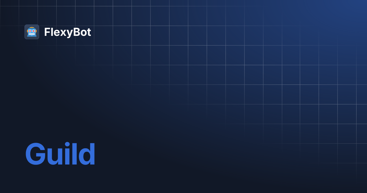 Guild | FlexyBot